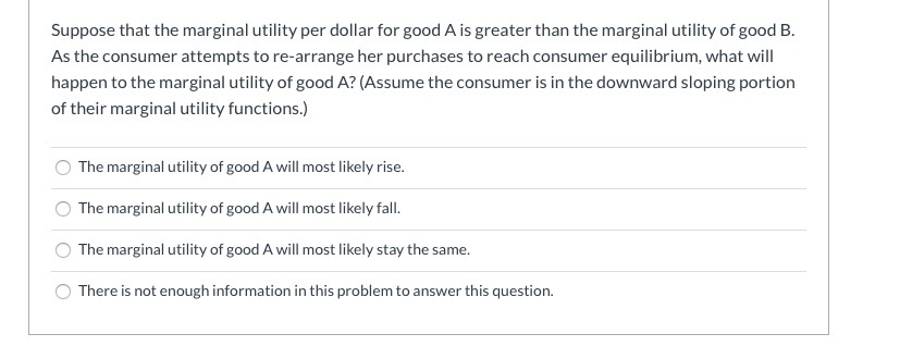 Solved Suppose that the marginal utility per dollar for good | Chegg.com
