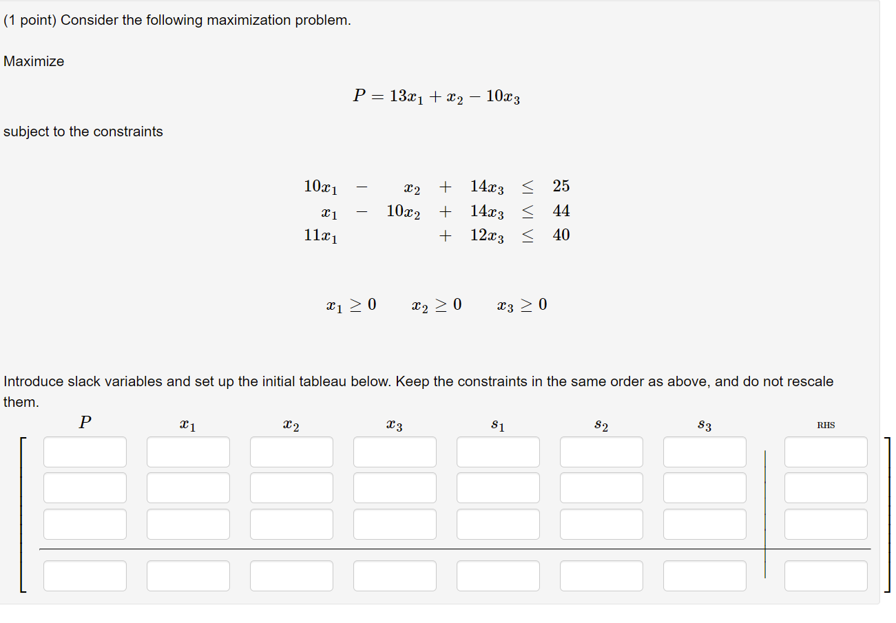 Solved (1 point) Consider the following maximization | Chegg.com