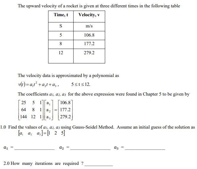 Solved The upward velocity of a rocket is given at three | Chegg.com