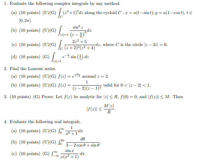 Solved 1. Evaluate the following complex integrals by any | Chegg.com