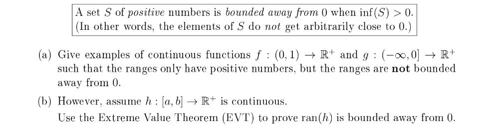 Solved A set S of positive numbers is bounded away from 0 | Chegg.com