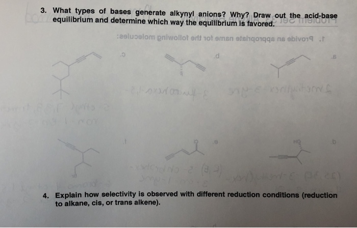3. W hat types of bases generate alkynyl anions? Why? | Chegg.com