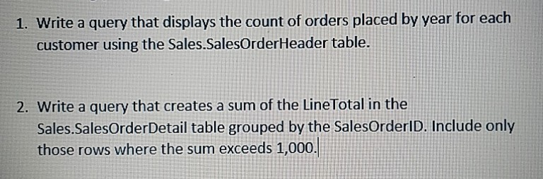 Solved 1. Write a query that displays the count of orders | Chegg.com