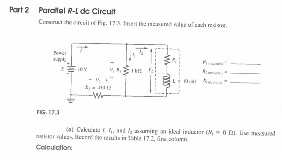 Solved Part 2 Parallel R-L dc Circuit Construct the circuit | Chegg.com