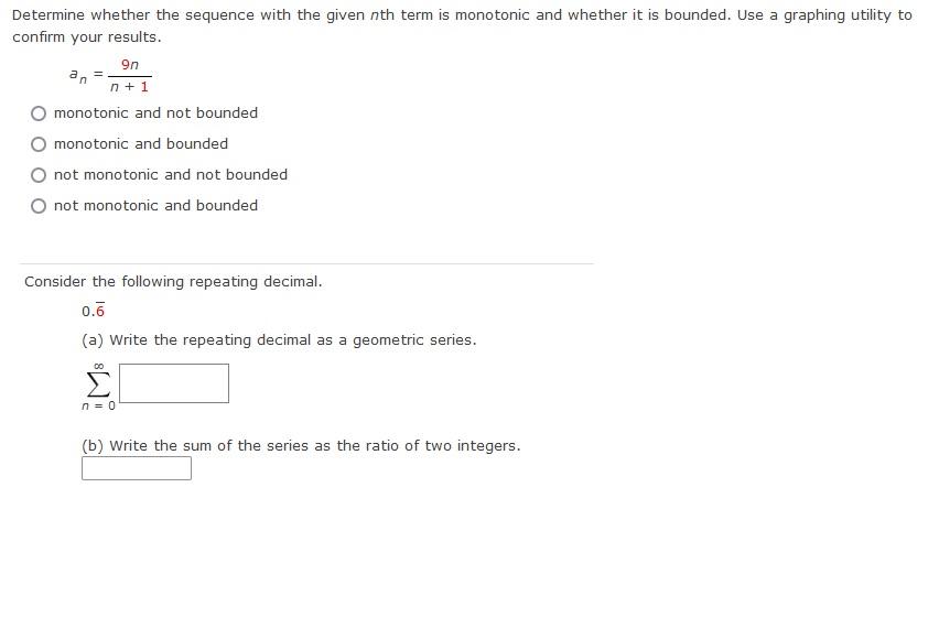 Solved Determine whether the sequence with the given nth | Chegg.com
