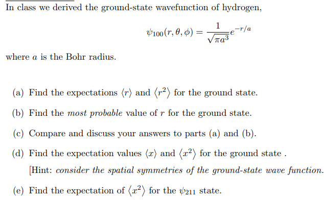 Solved In class we derived the ground-state wavefunction of | Chegg.com