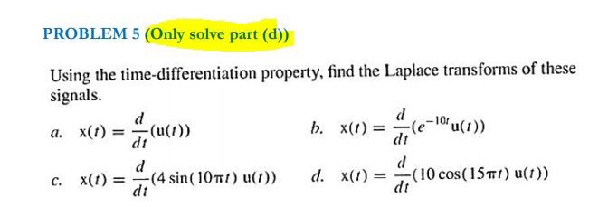 Solved PROBLEM 5 (Only solve part (d)) Using the | Chegg.com