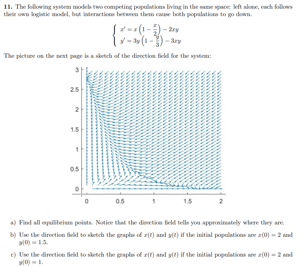 Solved 11. The following system models two competing | Chegg.com