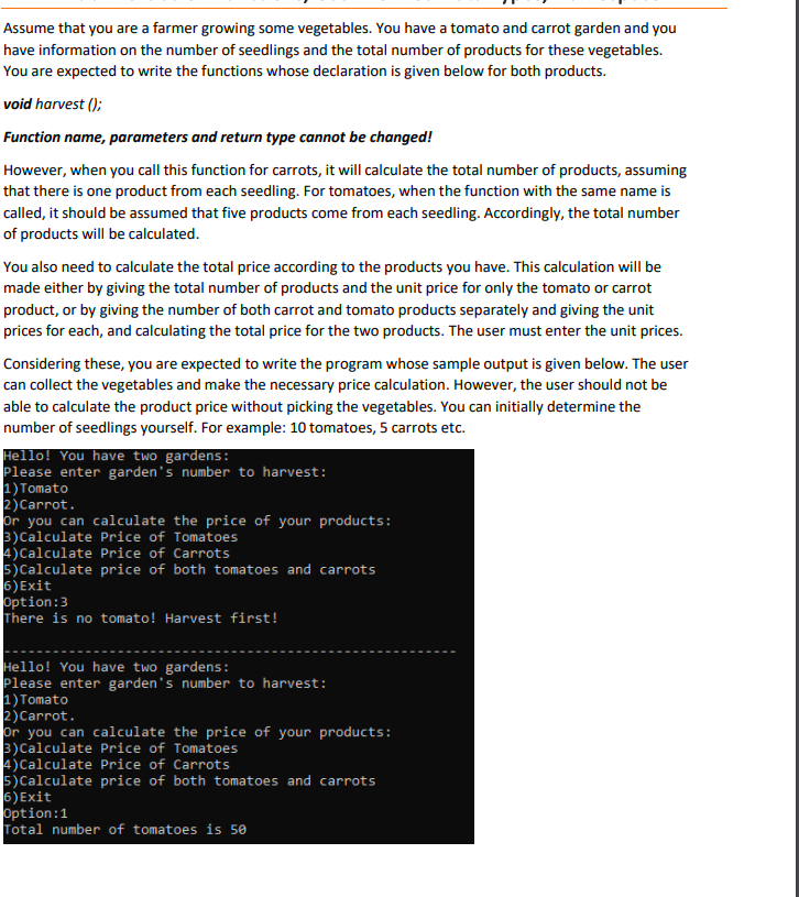 Solved Assume that you are a farmer growing some vegetables. | Chegg.com