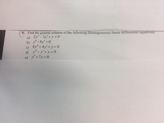Solved Find the general solution of the following | Chegg.com
