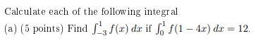 Solved Calculate each of the following integral (a) (5 | Chegg.com