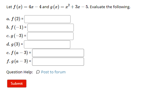Solved Let f(x)=4x−4 and g(x)=x2+3x−5 a. f(2)= b. f(−1)= c. | Chegg.com