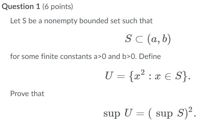 Solved Question 1 (6 points) Let S be a nonempty bounded set | Chegg.com