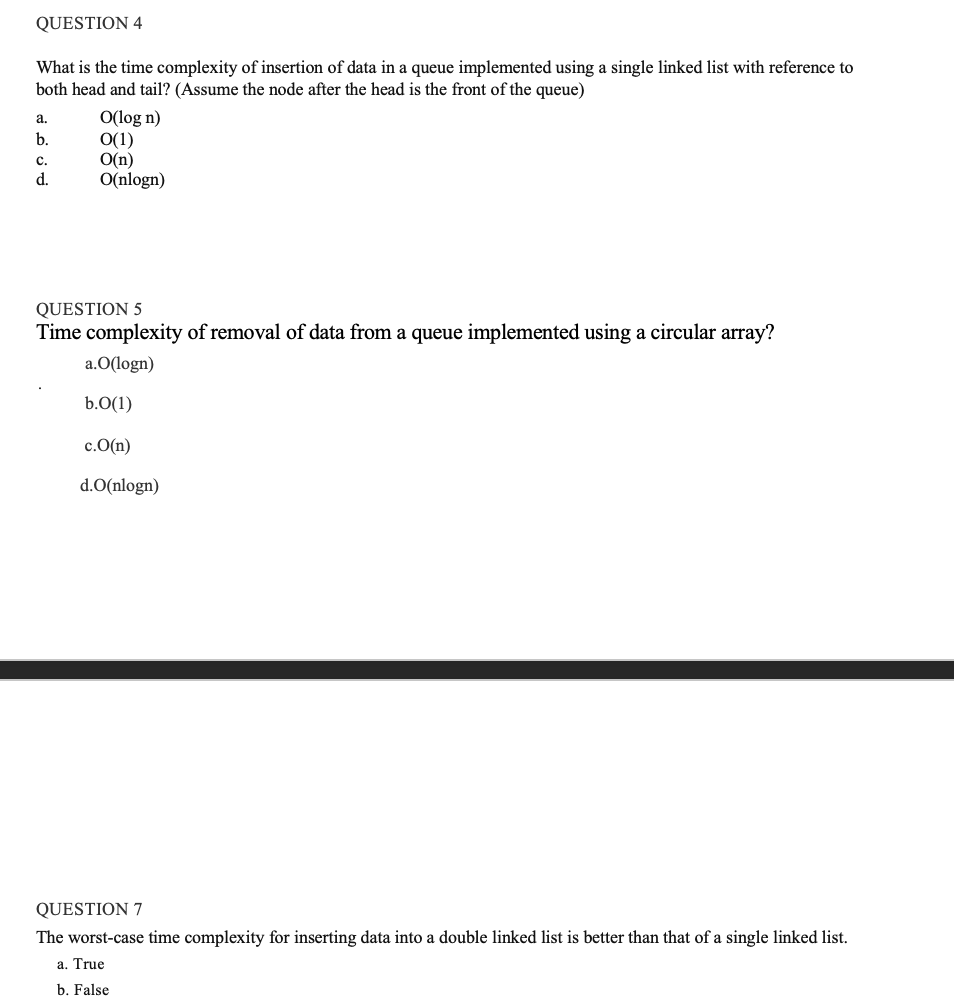 Solved QUESTION 4 What is the time complexity of insertion | Chegg.com