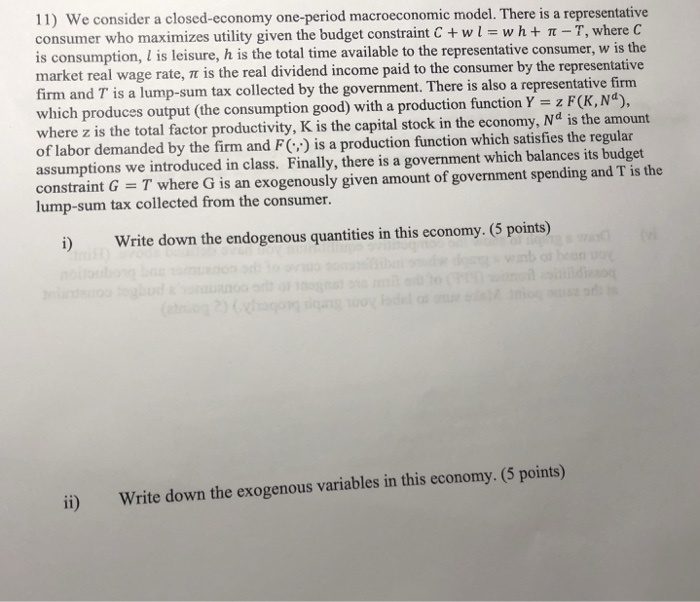 11) We consider a closed-economy one-period | Chegg.com
