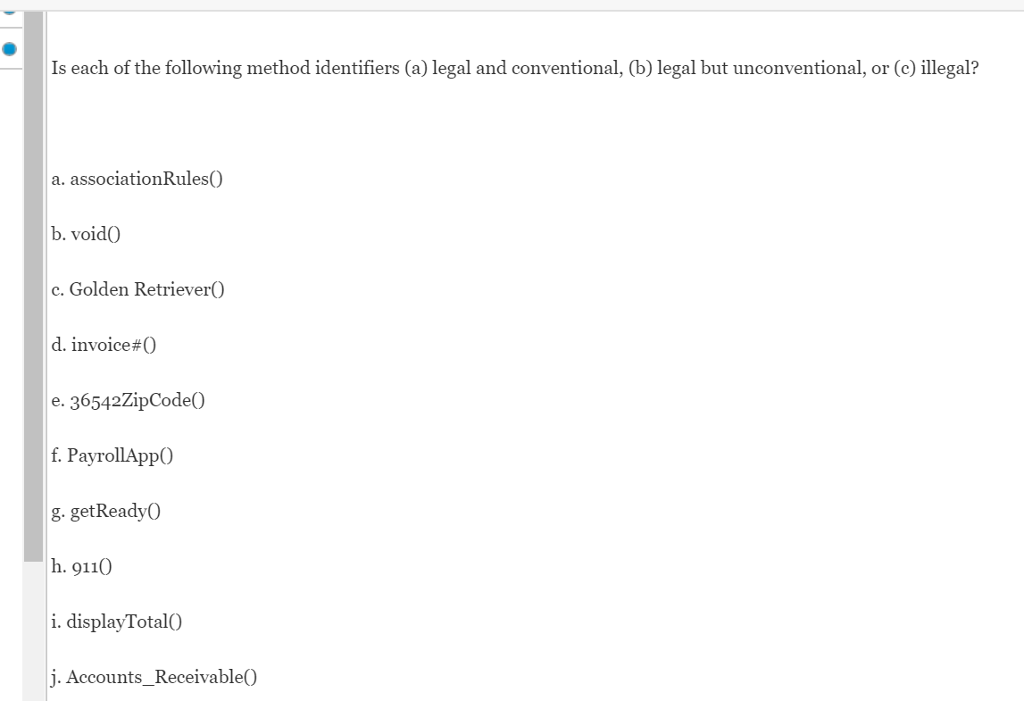 Solved Is each of the following method identifiers (a) legal | Chegg.com