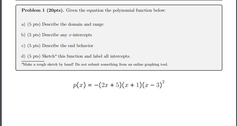Solved Problem 1 (20pts). Given the equation the polynomial | Chegg.com