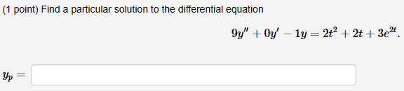 Solved ONLY FIND PARTICULAR SOLUTION, NO NEED FOR GENERAL OR | Chegg.com