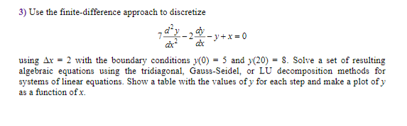 3) Use the finite-difference approach to discretize 7 | Chegg.com