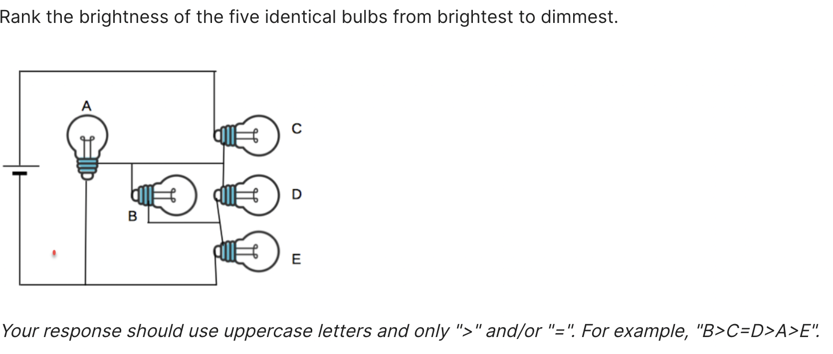 Solved Rank the brightness of the five identical bulbs from | Chegg.com