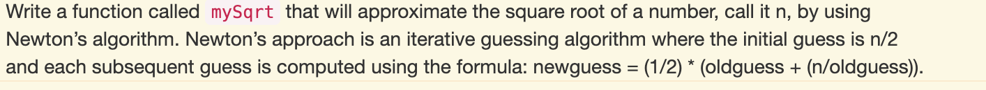 Solved Write a function called mySqrt that will approximate | Chegg.com