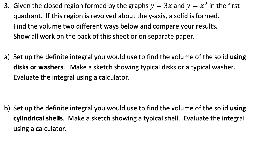 Solved 3. Given the closed region formed by the graphs y 3x | Chegg.com