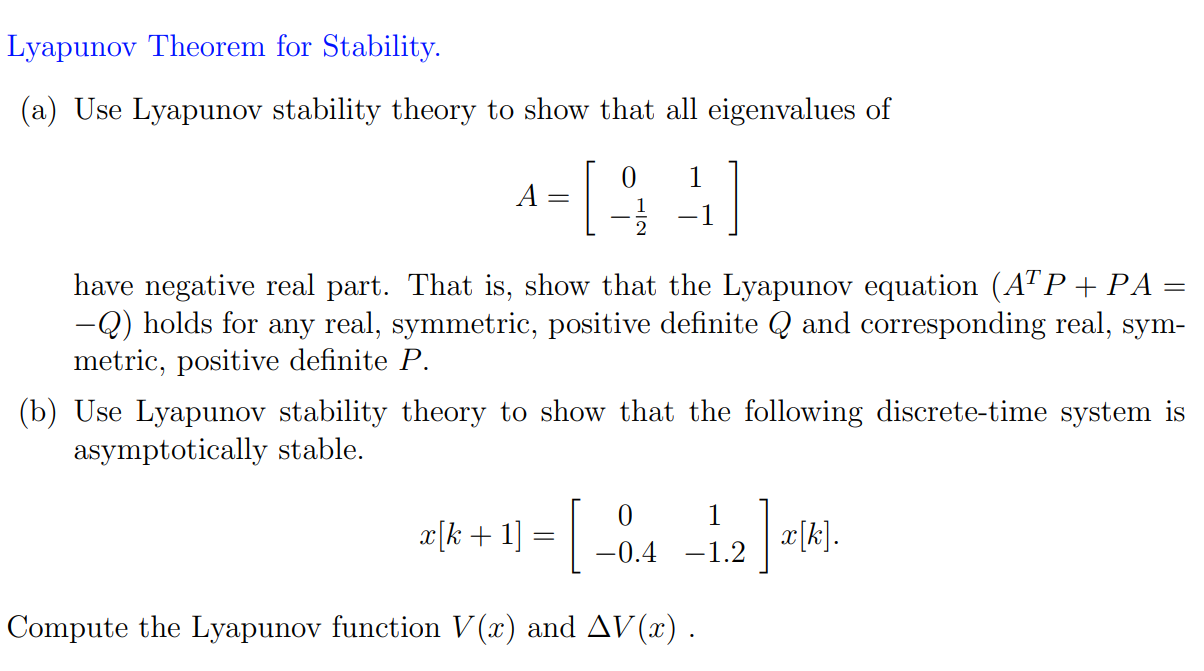 Lyapunov Theorem for Stability. (a) Use Lyapunov | Chegg.com