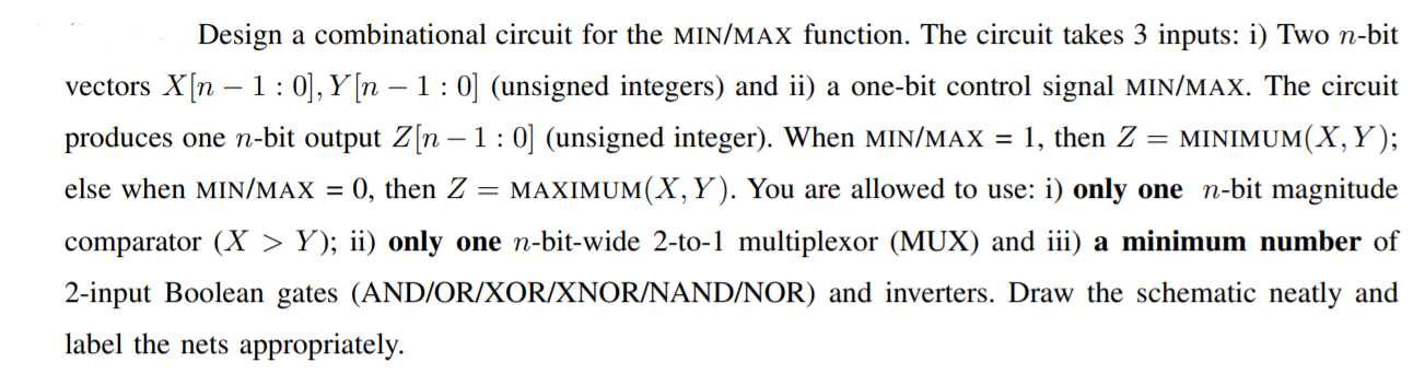 Solved Design a combinational circuit for the MIN/MAX | Chegg.com
