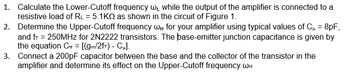 Solved 1. Calculate the Lower-Cutoff frequency w while the | Chegg.com