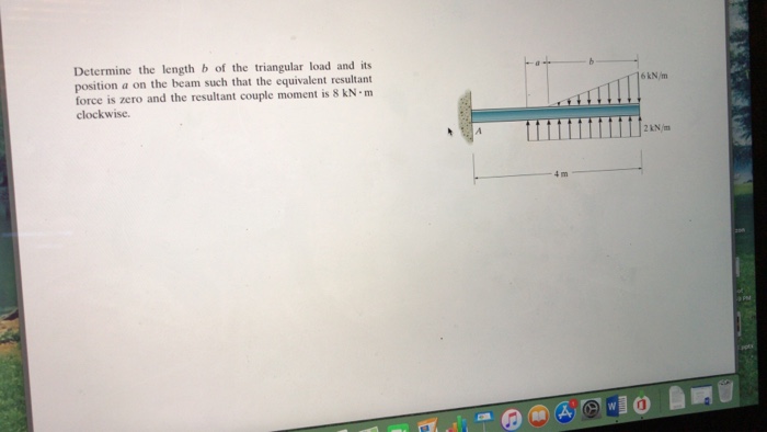 Solved Determine the length b of the triangular load and its | Chegg.com