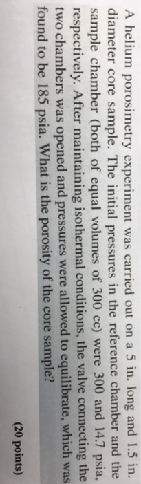 Solved A helium porosimetry experiment was carried out on a | Chegg.com