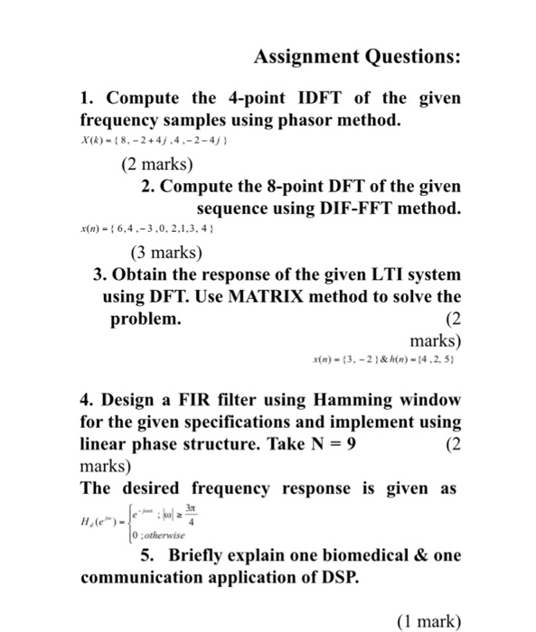 Solved Assignment Questions: 1. Compute the 4-point IDFT of | Chegg.com