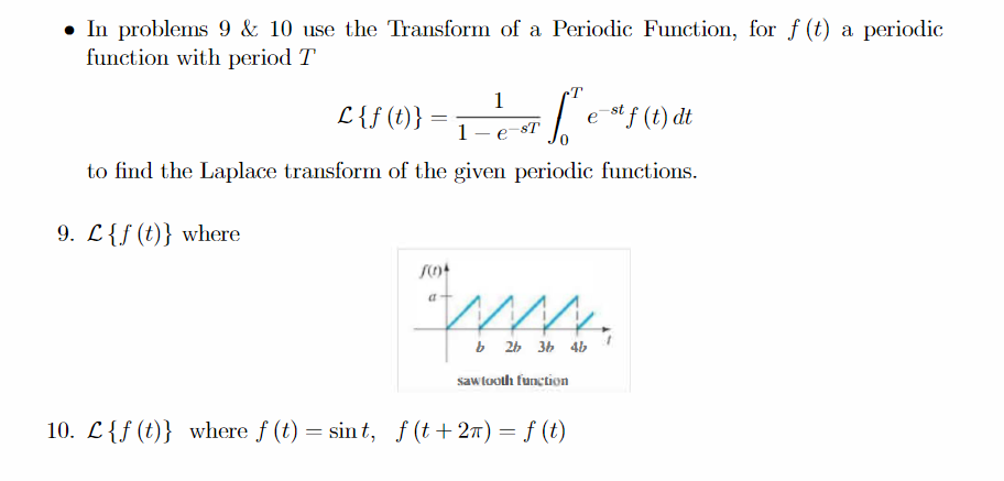 Solved - In problems 9 \& 10 use the Transform of a Periodic | Chegg.com