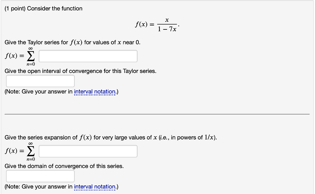 Solved (1 point) Consider the function х f(x) = 1 - 7x Give | Chegg.com