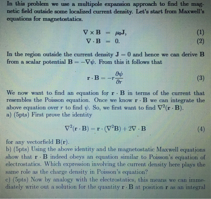In this problem we use a multipole expansion approach | Chegg.com