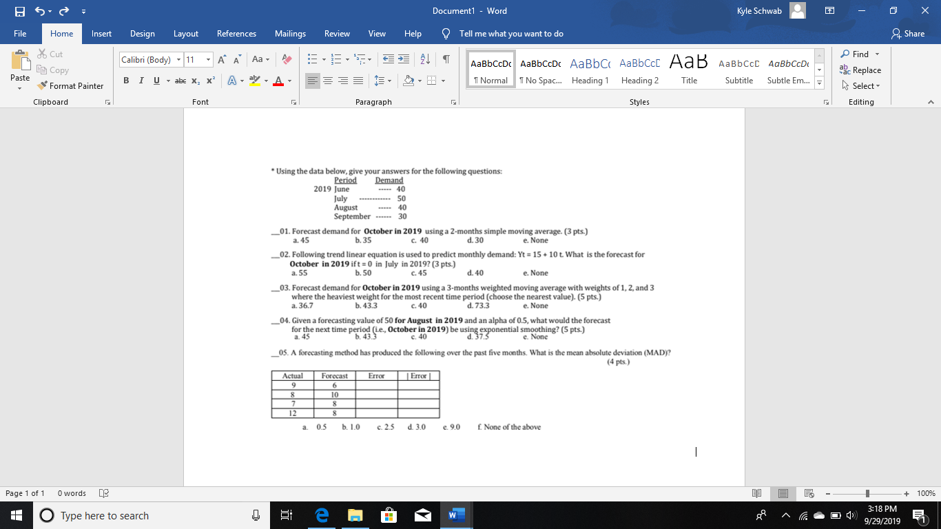 Solved Document1 - Word Kyle Schwab - o X File Home Insert | Chegg.com