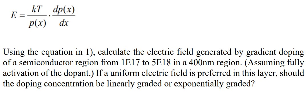 Solved E=p(x)kT⋅dxdp(x) Using the equation in 1), calculate | Chegg.com