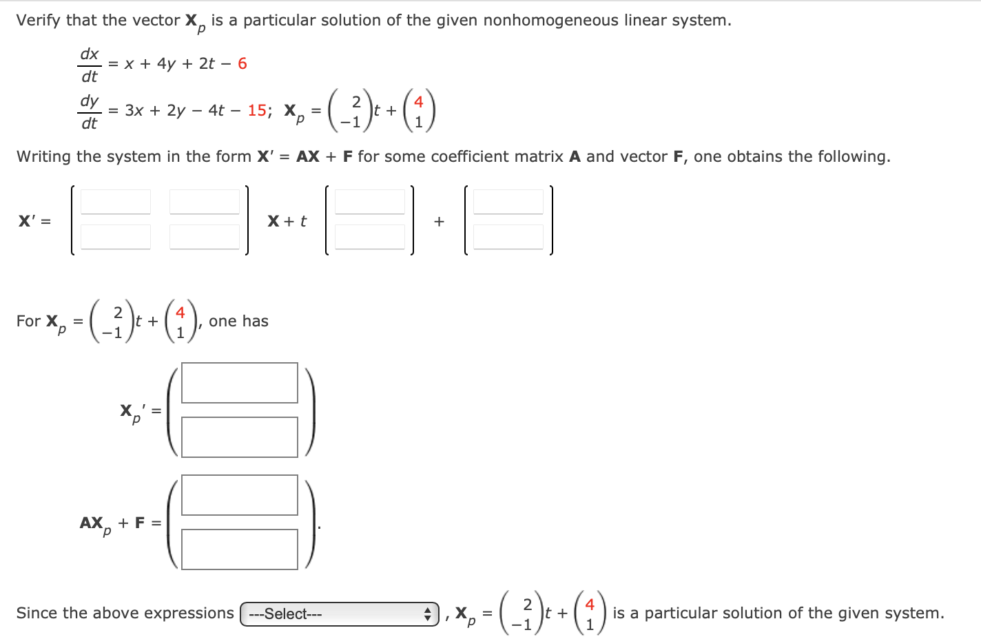 Solved Verify that the vector Xp is a particular solution of | Chegg.com
