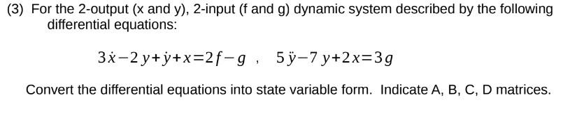Solved (3) For the 2-output (x and y), 2-input (f and g) | Chegg.com