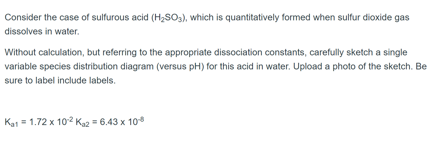 Solved Consider the case of sulfurous acid (H2SO3), which is | Chegg.com