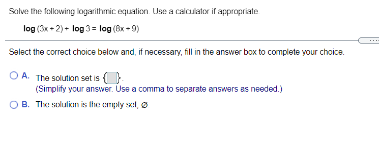 Solved Solve the following logarithmic equation. Use a | Chegg.com