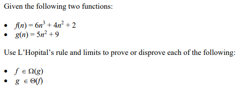 Solved Given the following two functions: - f(n)=6n3+4n2+2 - | Chegg.com