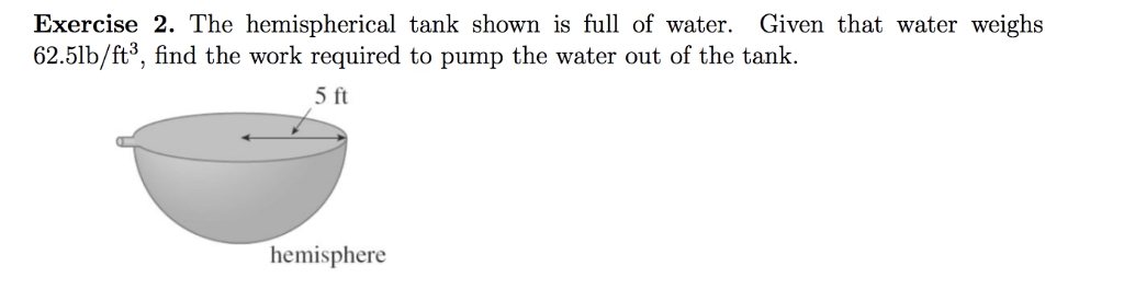 Solved Exercise 2. The hemispherical tank shown is full of | Chegg.com