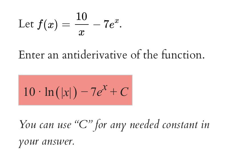 Solved 10 Let f(x) 7ex. X Enter an antiderivative of the | Chegg.com