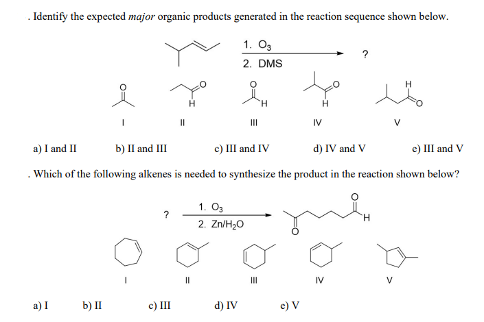 Solved Identify the expected major organic products | Chegg.com