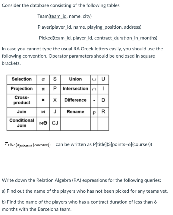 Solved Consider the database consisting of the following | Chegg.com