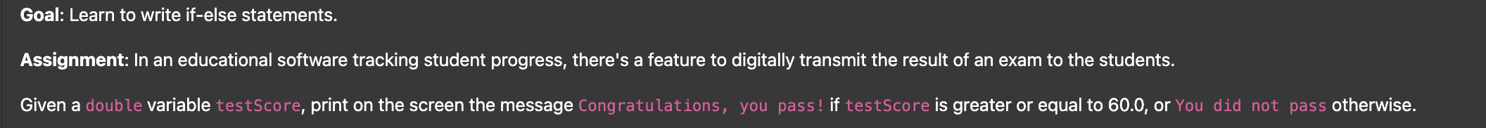 Solved Goal: Learn to write if-else statements, in Java . | Chegg.com