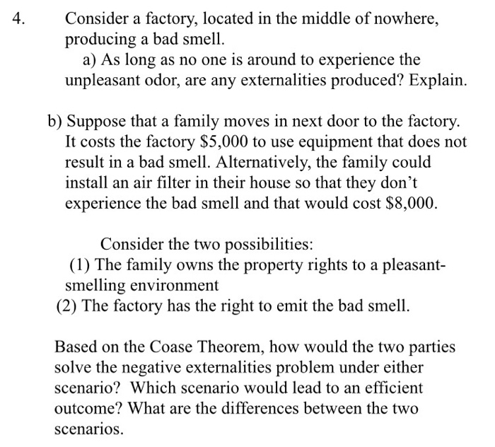 Solved Consider a factory, located in the middle of nowhere, | Chegg.com