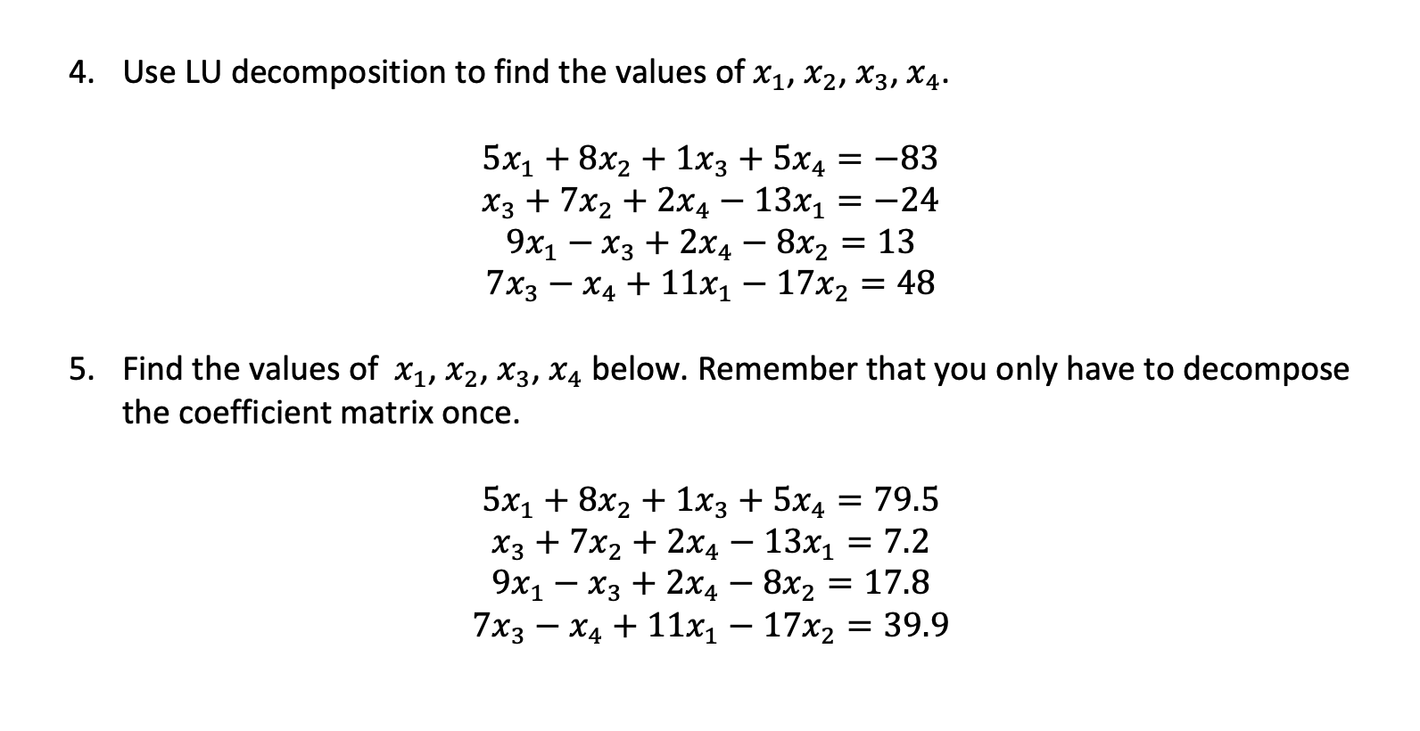 Solved 4 Use Lu Decomposition To Find The Values Of X1 X2