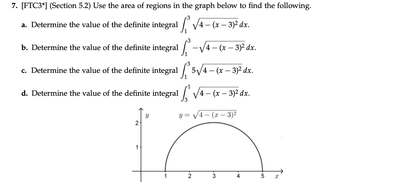 Solved 7. [FTC∗] (Section 5.2) Use the area of regions in | Chegg.com